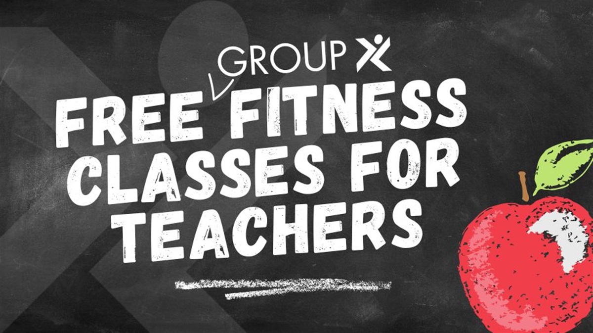 Teachers invited to enjoy free Group X fitness classes Aug. 18–22 ...